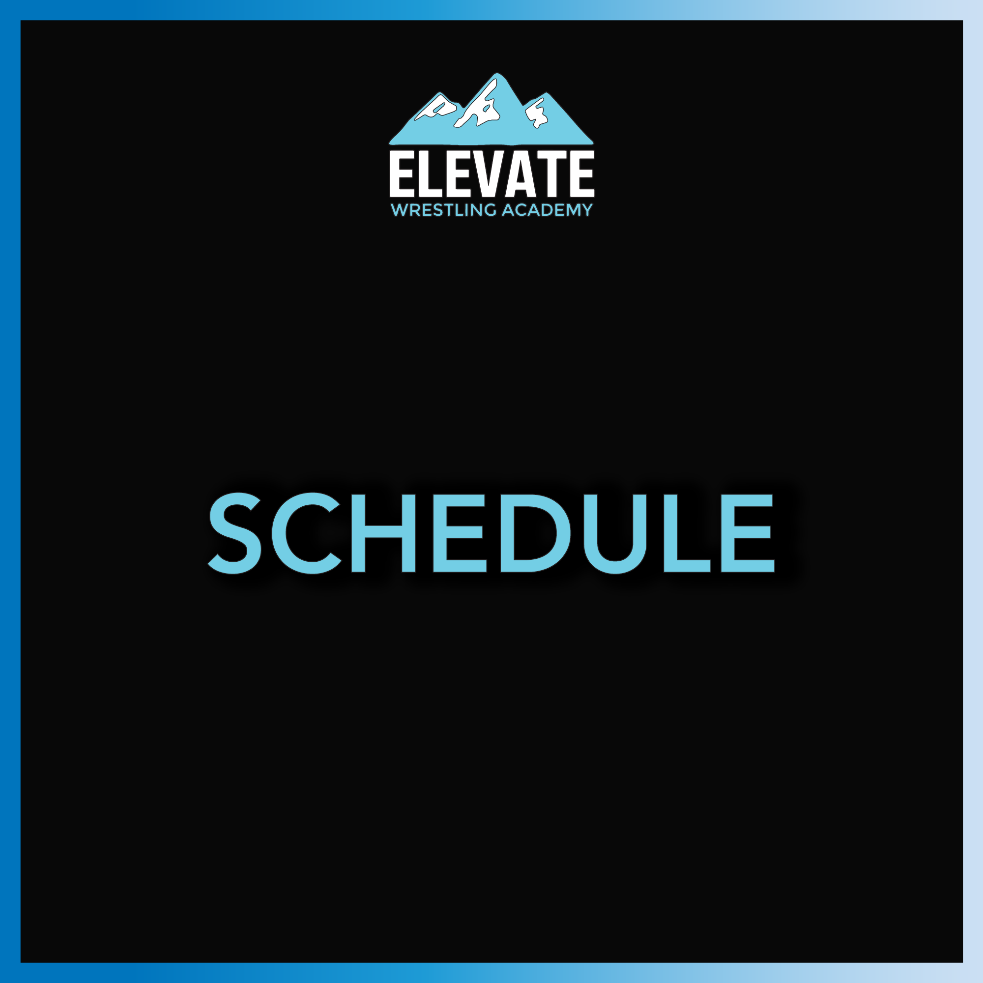 Schedule – elevatewrestlingacademy